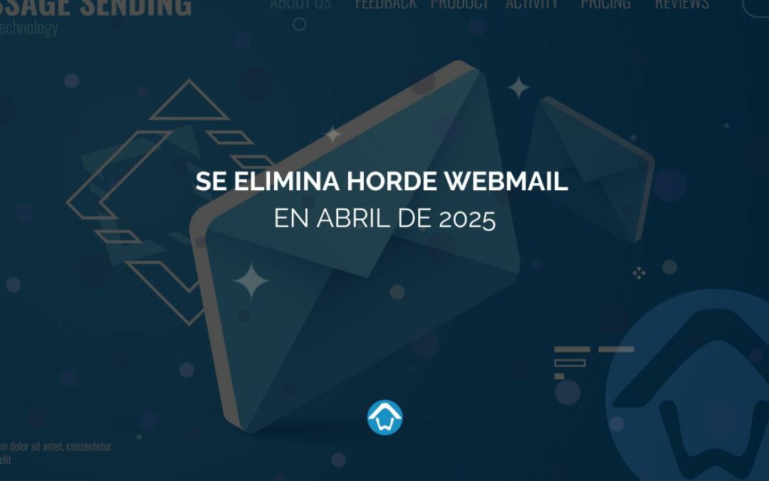 Se elimina Horde Webmail en abril de 2025