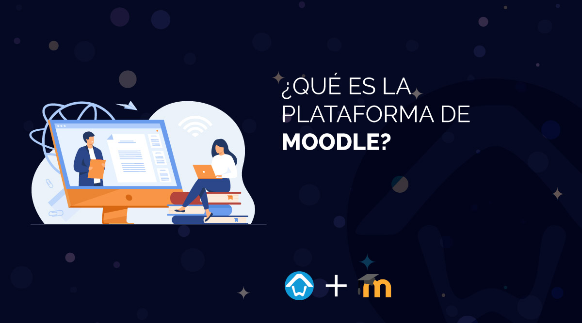 ¿Qué es la plataforma de Moodle? - Hoswedaje